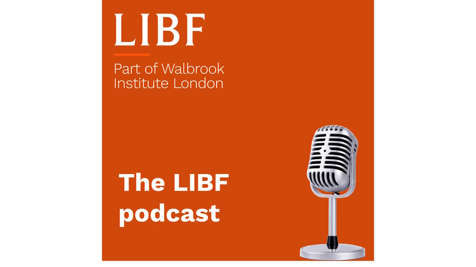 Banking and Finance Podcasts | LIBF